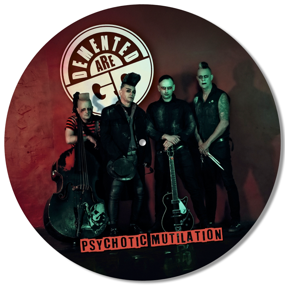 Demented Are Go - Psychotic Mutilation, LP Picture lim. 500 | Vinyl ...